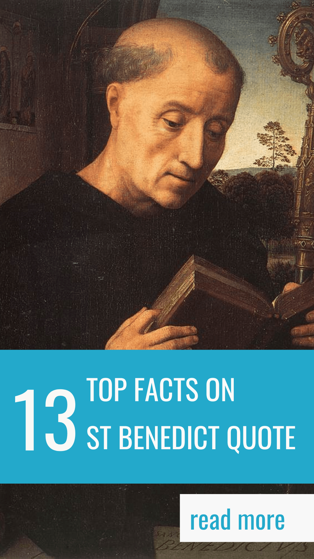 Benedictine Monks Quotes Benedict Of Nursia The 4 Marks